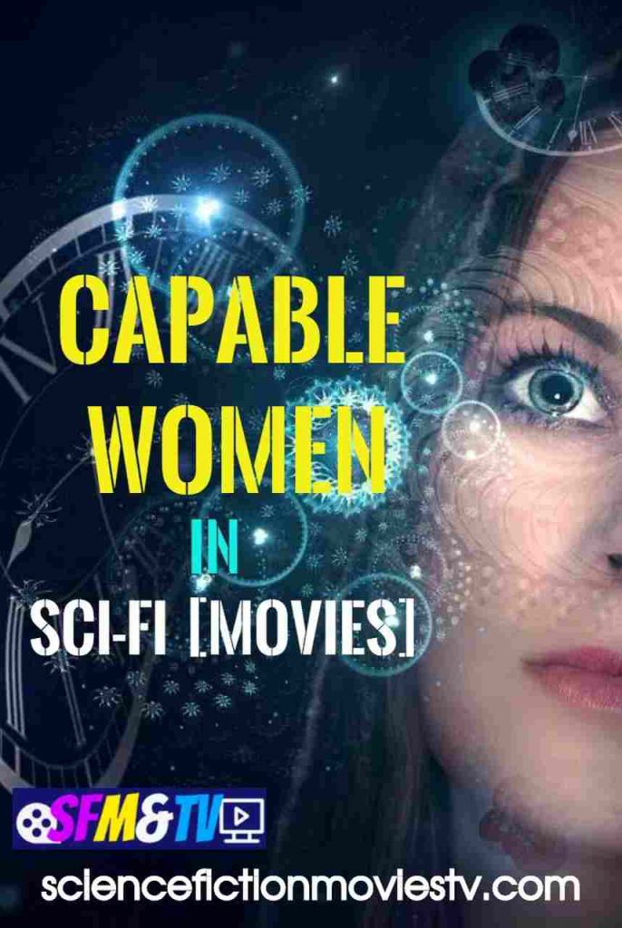 7 Capable Women in Sci-Fi [Films]